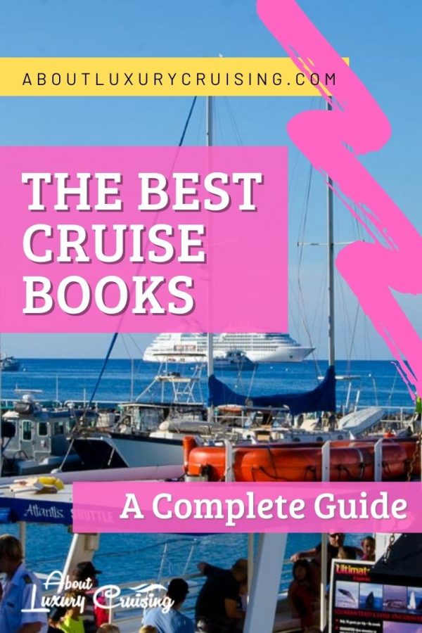 10 Best Selling Cruise Books & Guides Everyone Should Read